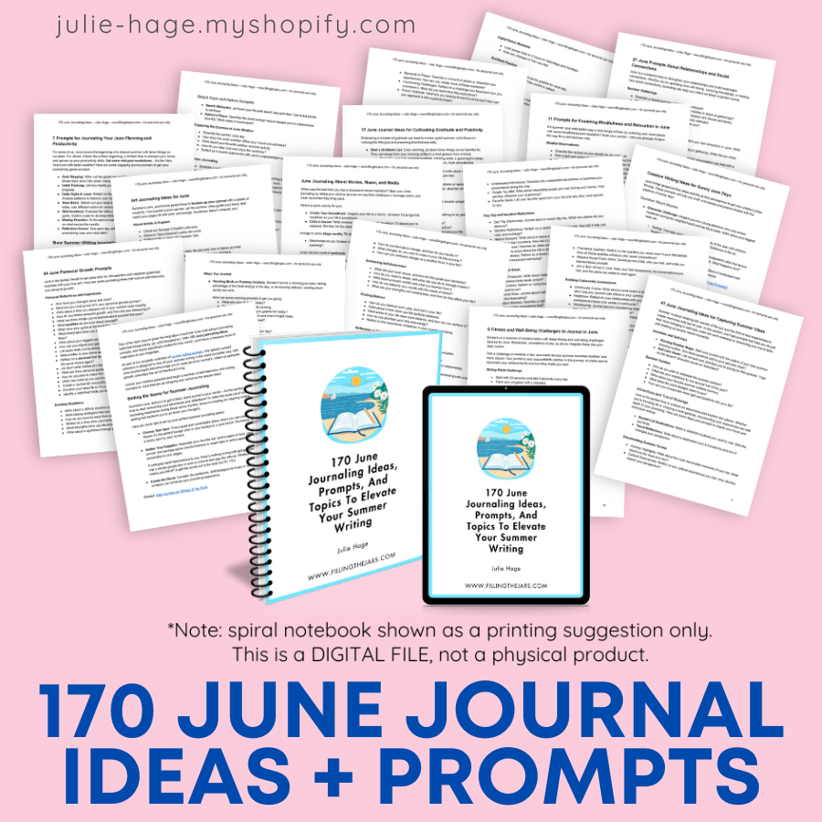170 June Journaling Ideas: *digital product* – Julie Hage